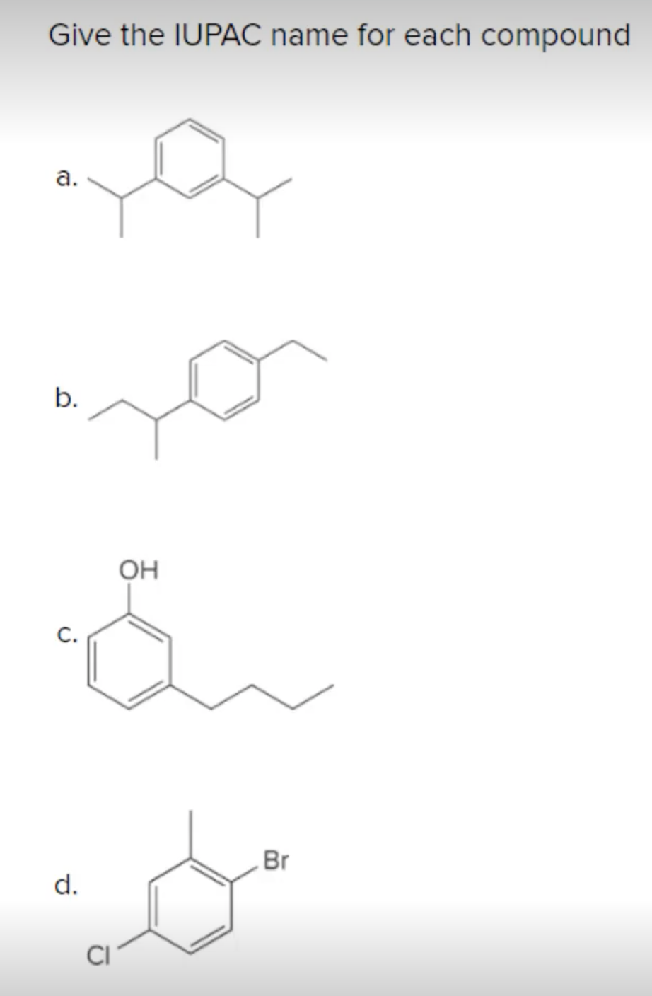 Solved Give the IUPAC name for each compound | Chegg.com