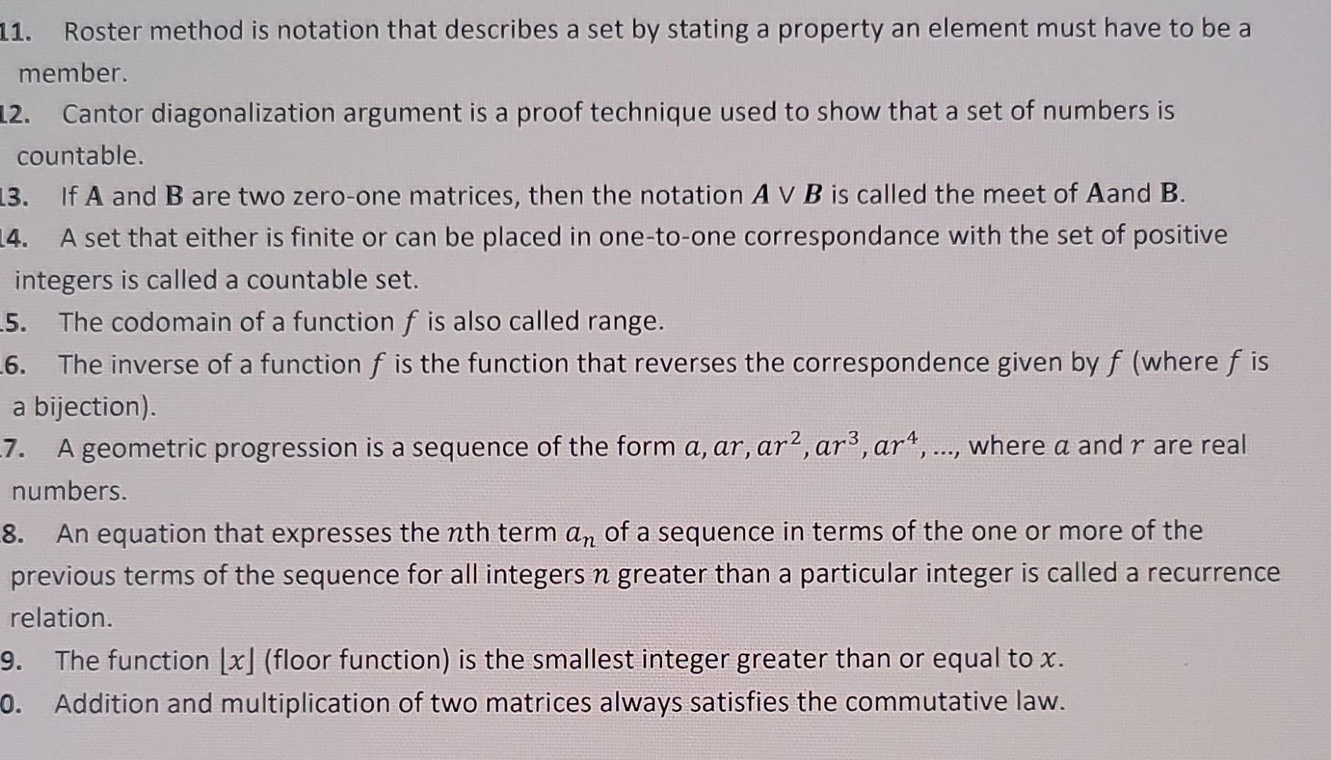 Solved 11. Roster method is notation that describes a set by | Chegg.com
