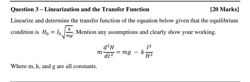 Solved Question 3 - Linearization and the Transfer Function | Chegg.com