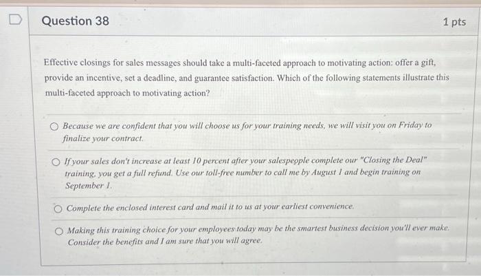 Effective closings for sales messages should take a | Chegg.com