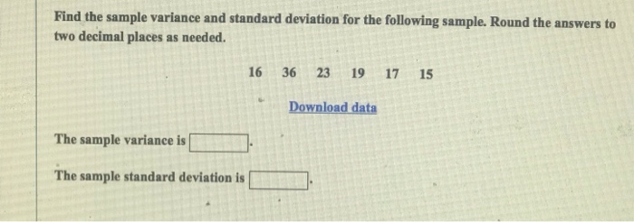 Solved Find the sample variance and standard deviation for | Chegg.com