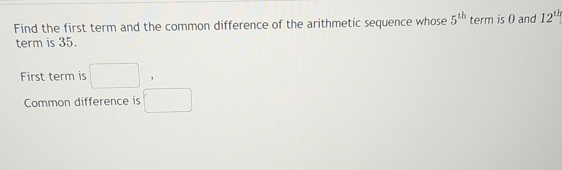 Solved Find the first term and the common difference of the | Chegg.com