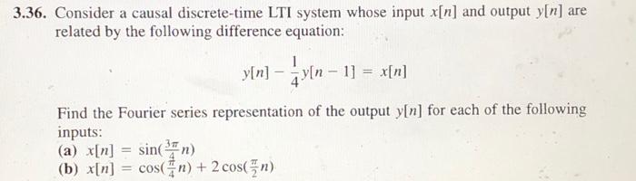Solved 36. Consider a causal discrete-time LTI system whose | Chegg.com