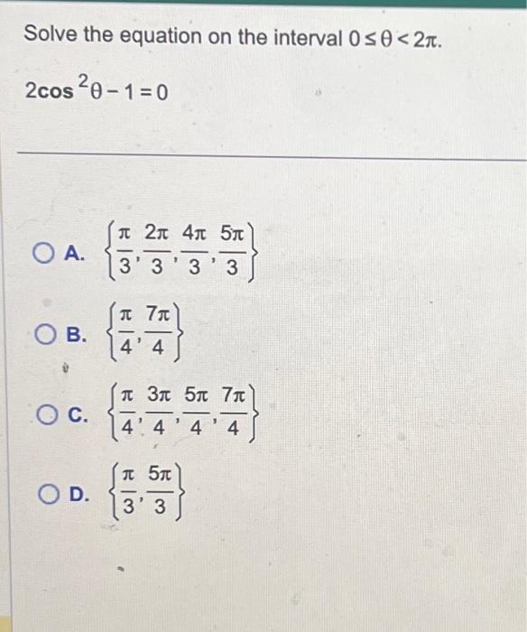 Solved Solve the equation on the interval 0≤θ