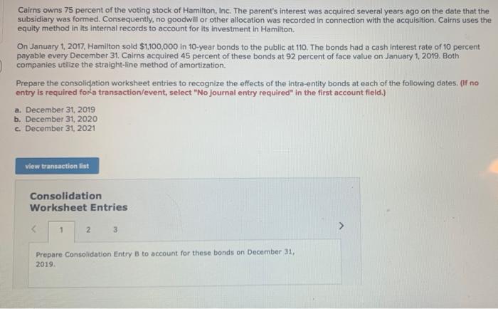 Solved Cairns owns 75 percent of the voting stock of | Chegg.com