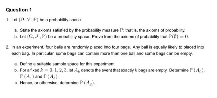Solved 1. Let (Ω,F,P) be a probability space. a. State the | Chegg.com