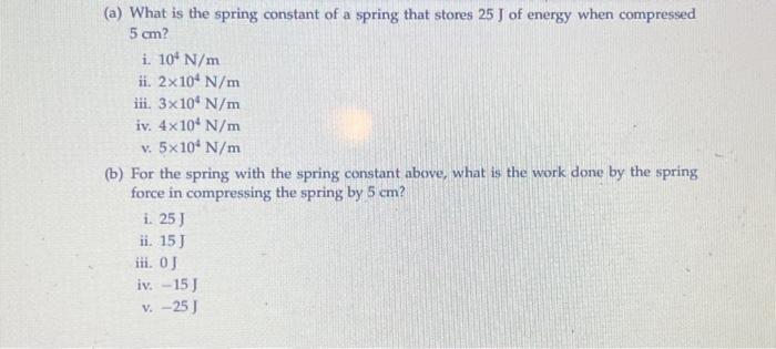 Solved (a) What is the spring constant of a spring that | Chegg.com