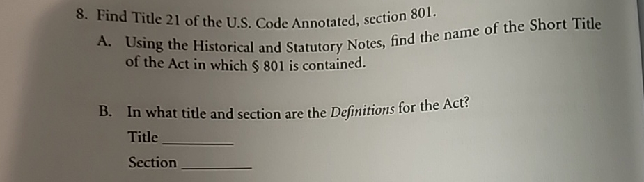 Solved Find Title 21 ﻿of the U.S. ﻿Code Annotated, section | Chegg.com