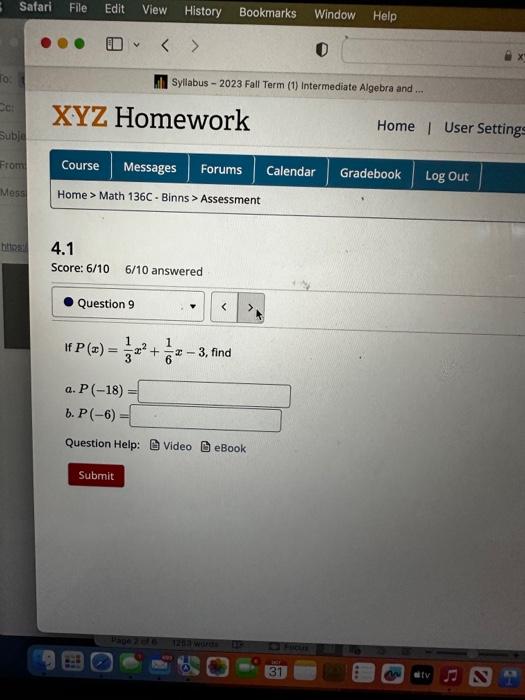 Solved If P(x)=31x2+61x−3, find a. P(−18)= b. P(−6)= | Chegg.com
