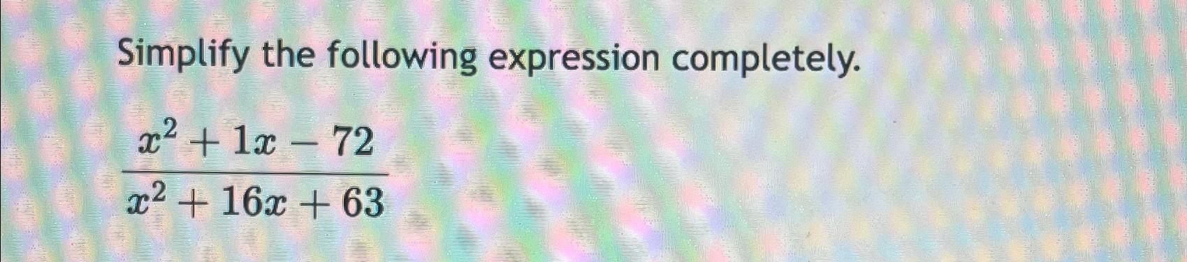 Solved Simplify the following expression | Chegg.com