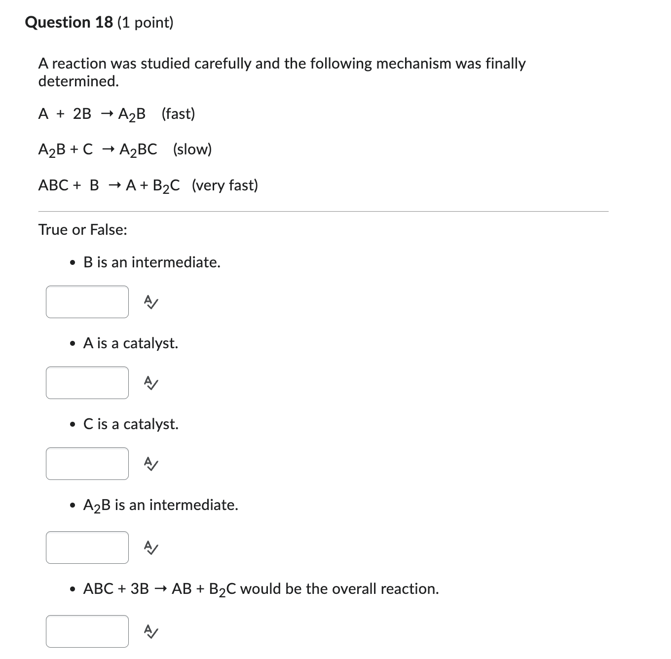 Solved Question 18 (1 ﻿point)A reaction was studied | Chegg.com
