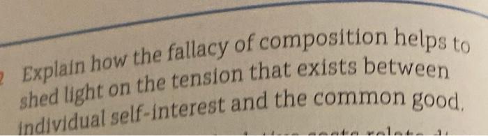 Solved Explain how the fallacy of composition helps to | Chegg.com