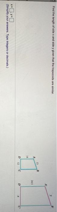 Solved Find the length of side x and side y given that the | Chegg.com