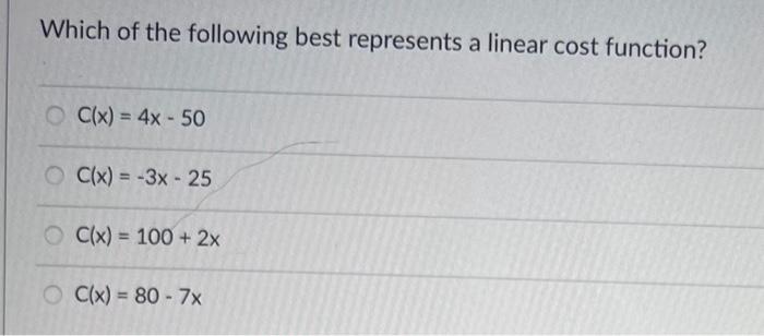 Solved Which of the following best represents a linear cost | Chegg.com