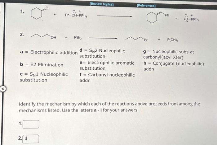 Solved 1. [Rowlew Toples] [References] 2. d=SN2 Nucleophilic | Chegg.com