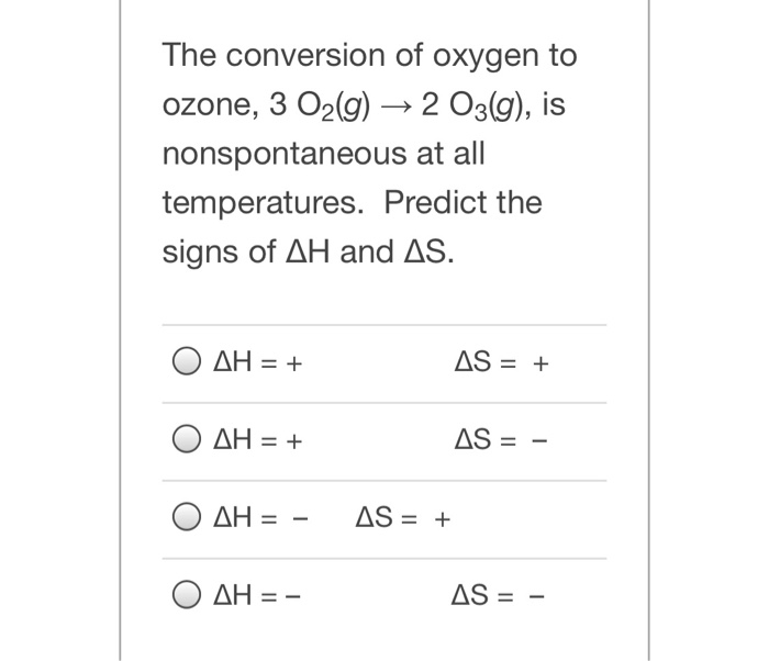 Solved The conversion of oxygen to ozone, 3 O2(g) → 2 O3(g), | Chegg.com