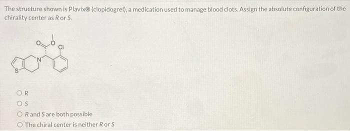 Solved The structure shown is Plavix® (clopidogrel), a | Chegg.com