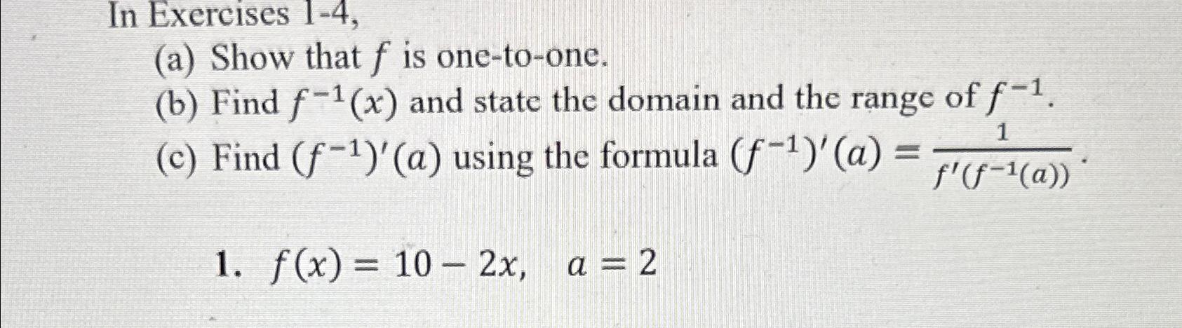 Solved In Exercises 1-4,(a) ﻿Show that f ﻿is one-to-one.(b) | Chegg.com