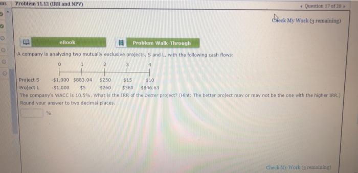 Solved Problem 11.12 (IRR and NPV) Question 17 of 20 chreck | Chegg.com