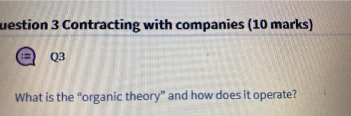 Solved uestion 3 Contracting with companies (10 marks) Q3 | Chegg.com