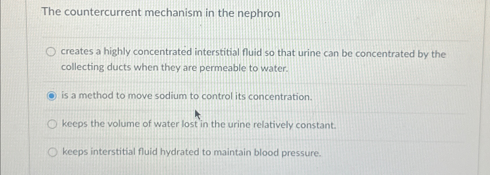 Solved The countercurrent mechanism in the nephroncreates a | Chegg.com