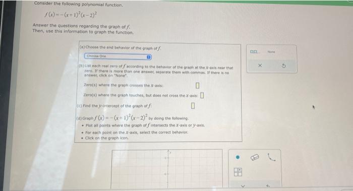 Solved Consider the following polynemial function. | Chegg.com