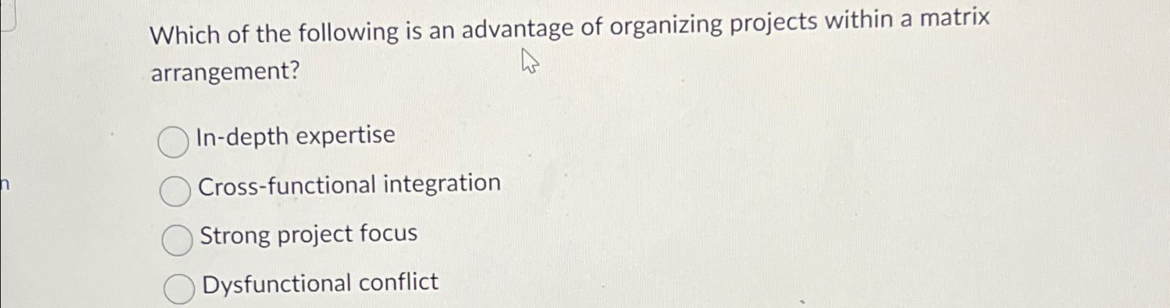 Solved Which of the following is an advantage of organizing | Chegg.com