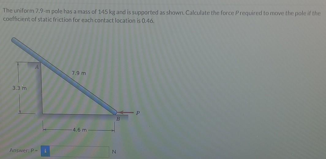 Solved The uniform 7.9-m pole has a mass of 145 kg and is | Chegg.com
