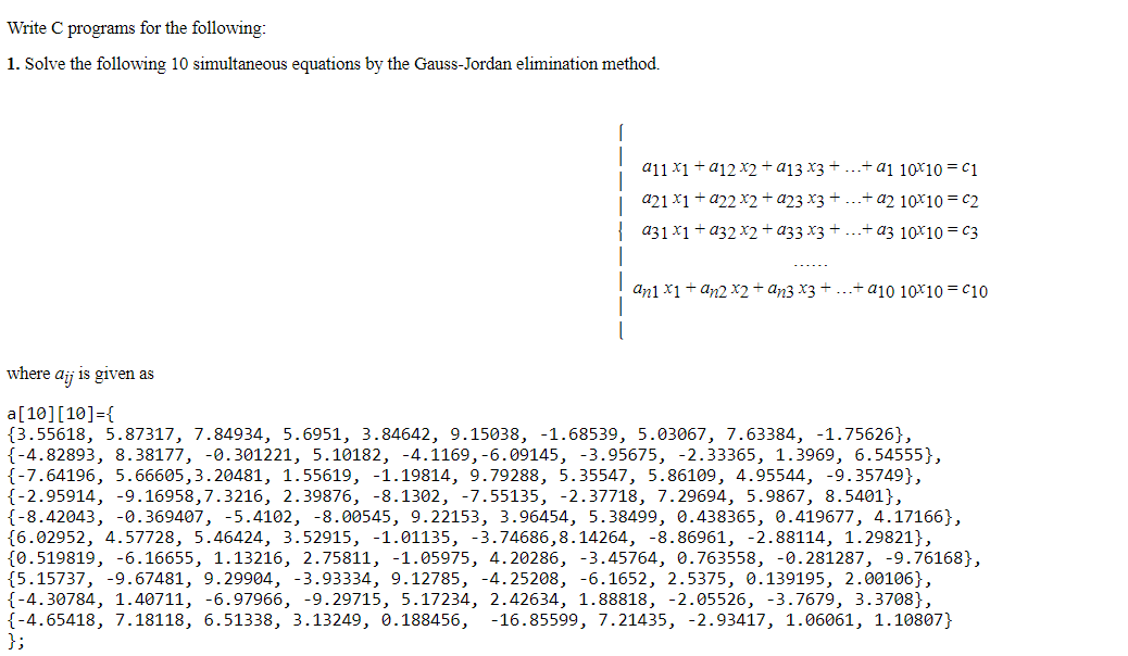 Solved Write C programs for the following:Solve the | Chegg.com