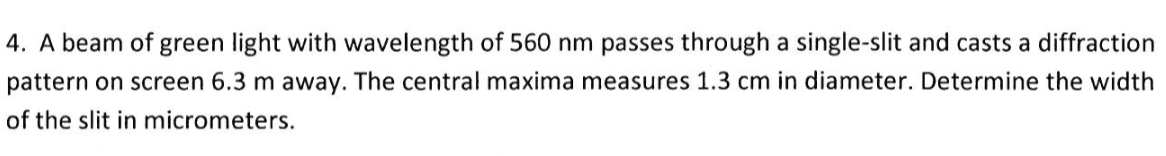 Solved A beam of green light with wavelength of 560nm | Chegg.com