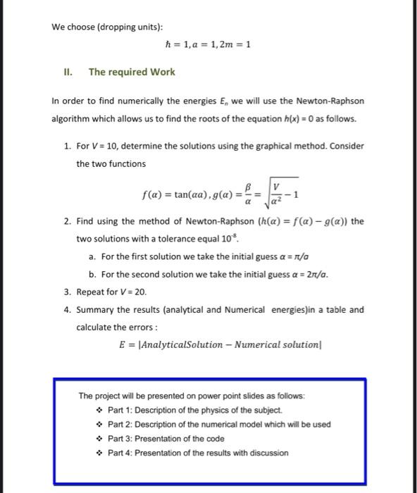 Solved Infinite Quantum Well Newton Raphson Method 1. | Chegg.com
