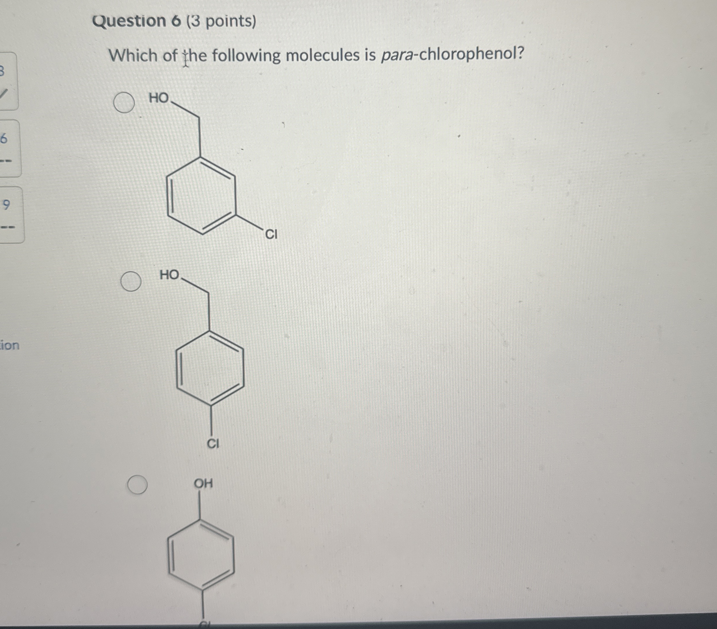 Solved Question 6 (3 ﻿points)Which of the following | Chegg.com