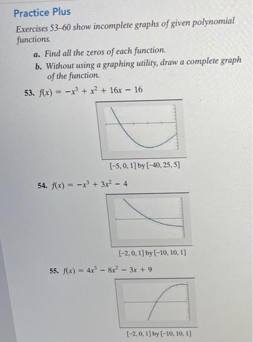 Solved Practice Plus Exercises 53-60 show incomplete graphs | Chegg.com