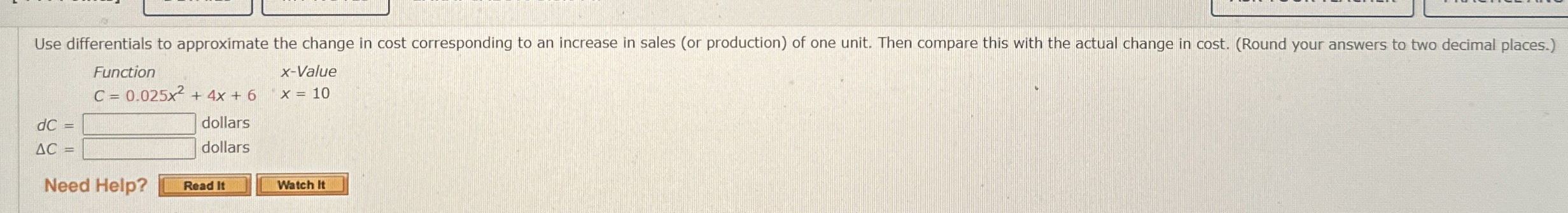 Solved Use differentials to approximate the change in cost | Chegg.com