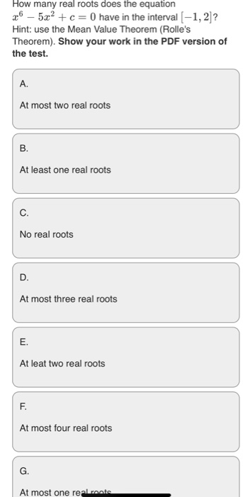 Solved How many real roots does the equation 226 - 5x2 + c = | Chegg.com