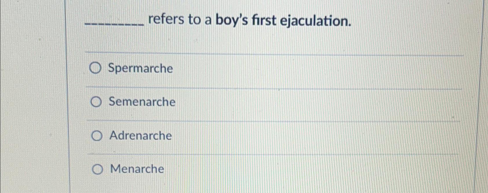 Solved refers to a boy's first | Chegg.com