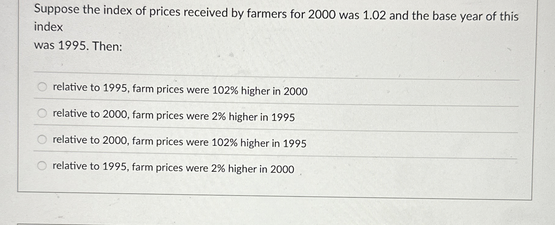 Solved Suppose the index of prices received by farmers for | Chegg.com