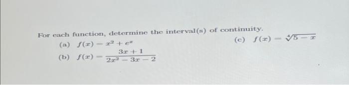 Solved For each function, determine the interval(s) of | Chegg.com