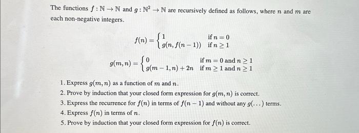 Solved The functions f:N→N and g:N2→N are recursively | Chegg.com