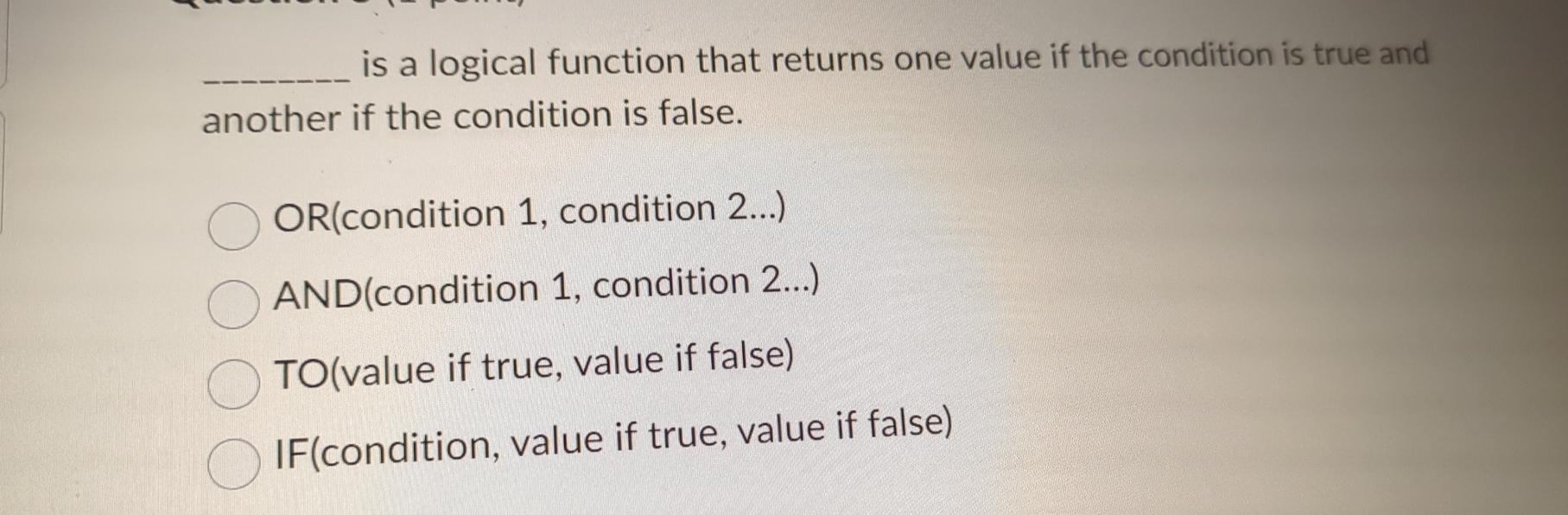 Solved is a logical function that returns one value if the | Chegg.com