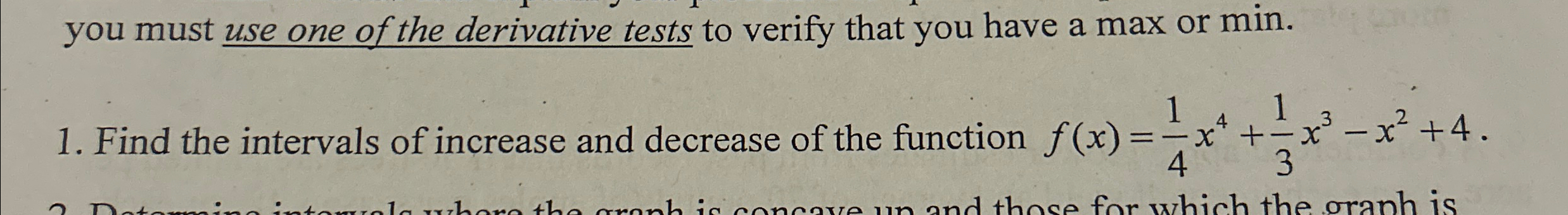 Solved Find the intervals of increase and decrease of the | Chegg.com