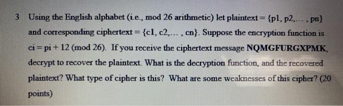 Solved 3 Using the English alphabet (ie, mod 26 arithmetic) | Chegg.com