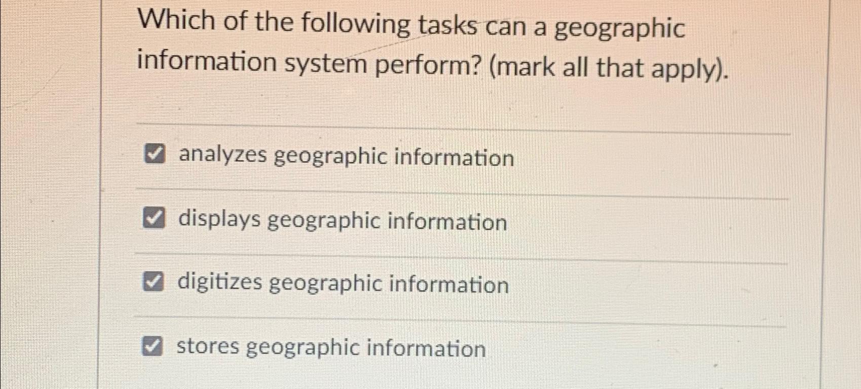 Solved Which of the following tasks can a geographic | Chegg.com