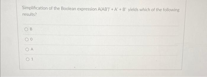 Solved Simplification of the Boolean expression | Chegg.com