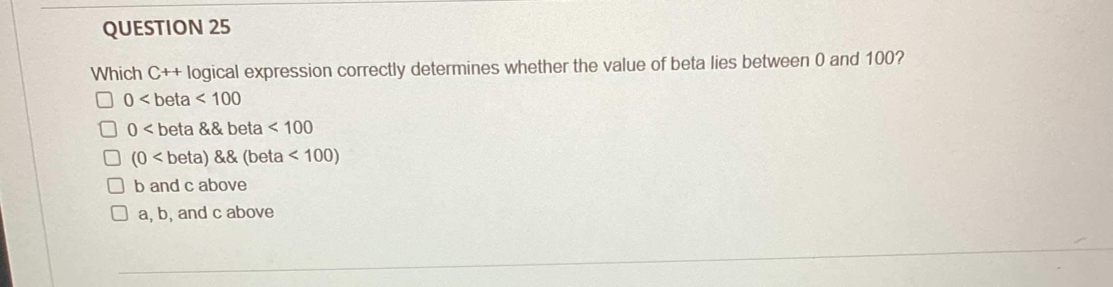 Solved QUESTION 25Which C++logical expression correctly | Chegg.com