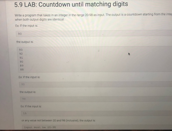 Solved 5.9 LAB: Countdown until matching digits Write a | Chegg.com