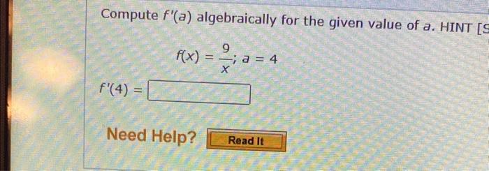Solved Compute f′(a) algebraically for the given value of a. | Chegg.com