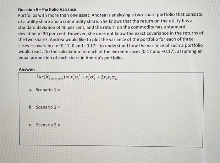 Solved Question 5 - Portfolio Variance Portfolios with more | Chegg.com