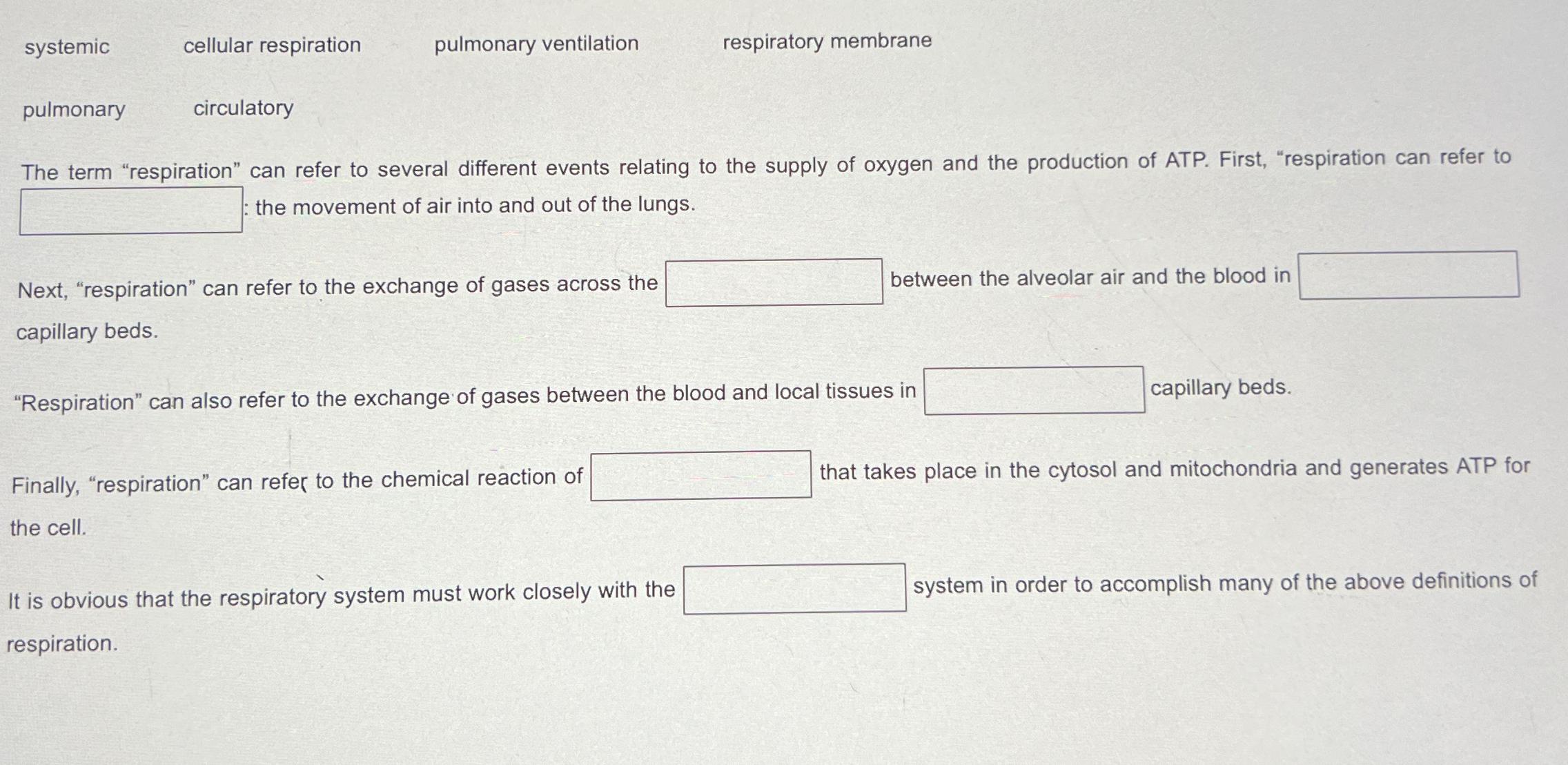 Solved systemic cellular respiration pulmonary ventilation | Chegg.com