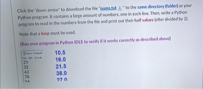 Solved Click the "down arrow" to download the file "nums.txt | Chegg.com